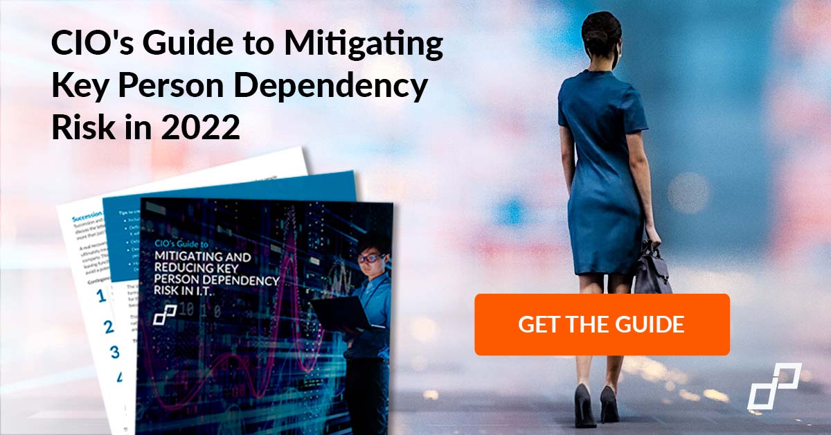 CIO's Guide to Mitigating Key Person Dependency Risk