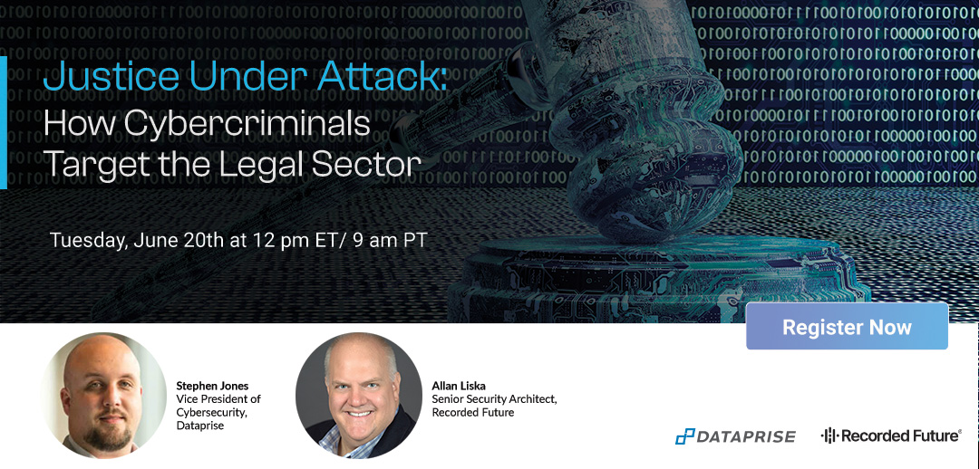 How Cybercriminals Target the Legal Sector | Dataprise Webinar