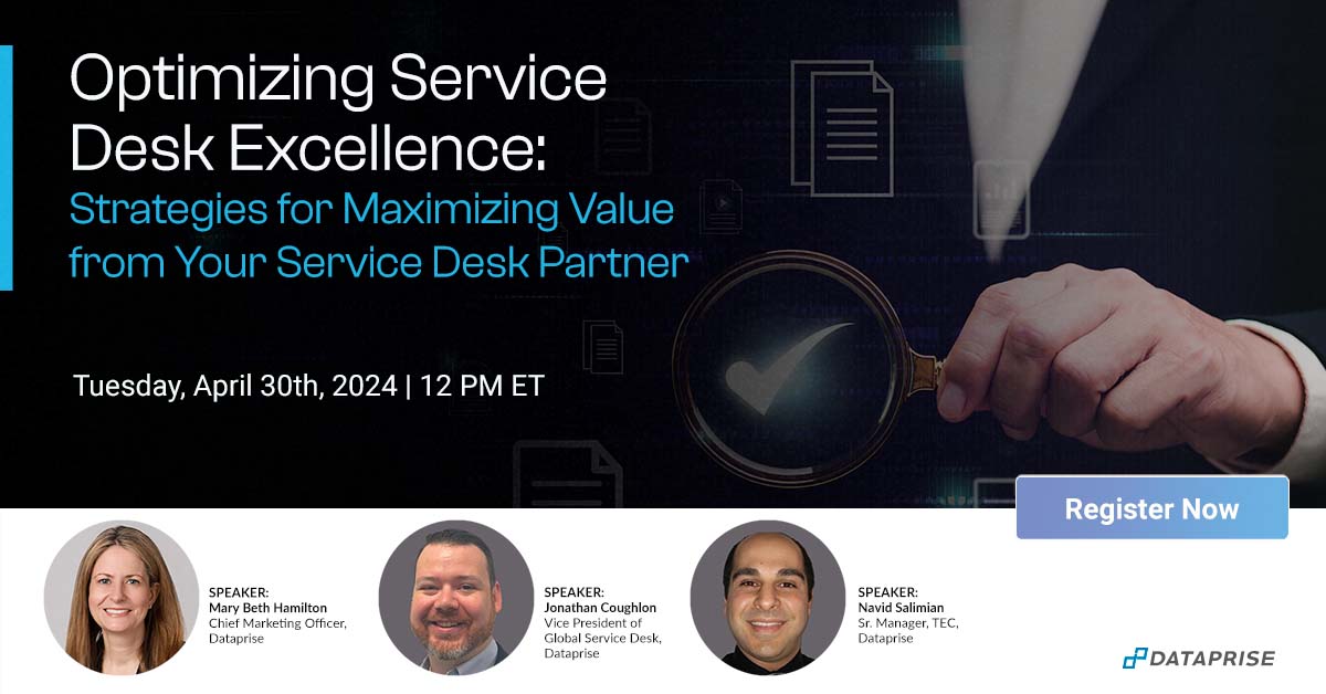 Service Desk Excellence: Maximize Value from Your Service Desk Partner