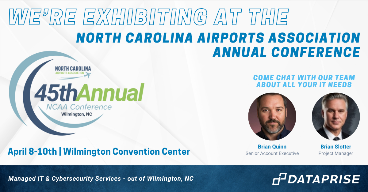 Meet Dataprise at NC Airports and Aviation Annual Conference!